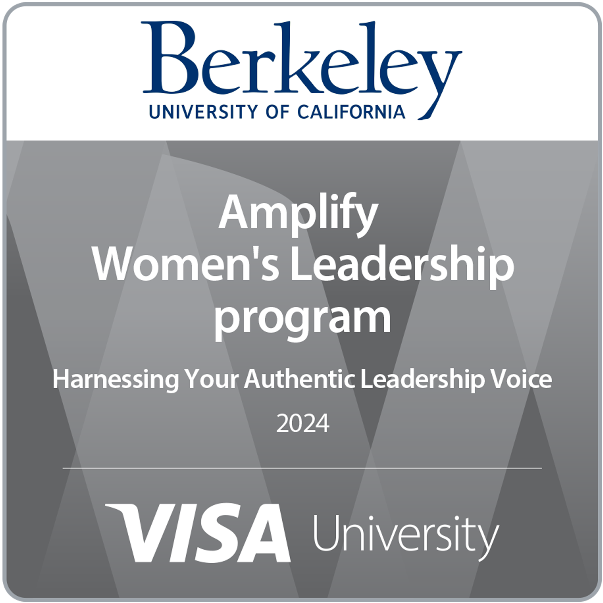 UC Berkeley & Visa | Amplify Women’s Leadership program - Credly