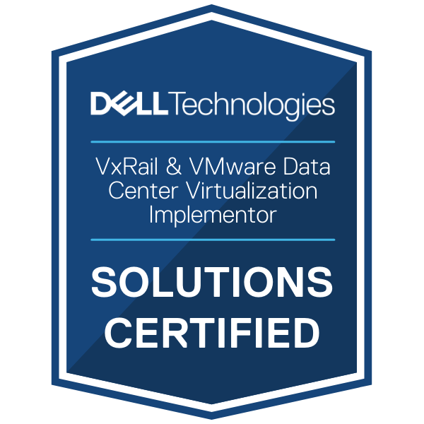 VxRail and VMware Data Center Virtualization Implementor - Credly