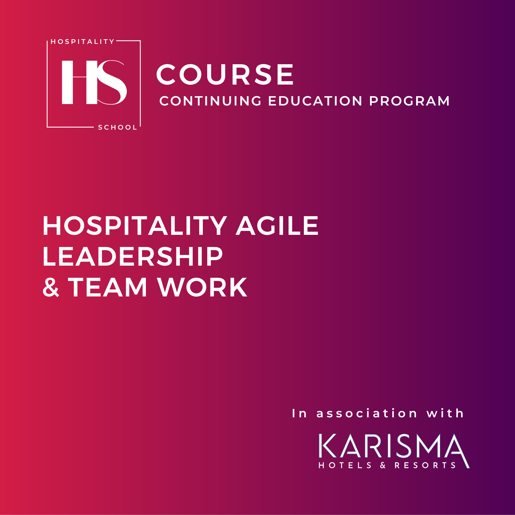 Hospitality Agile Leadership & Team Work Course - Credly