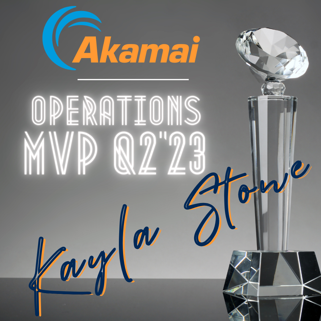 Akamai Operations MVP - Kayla Stone - Credly