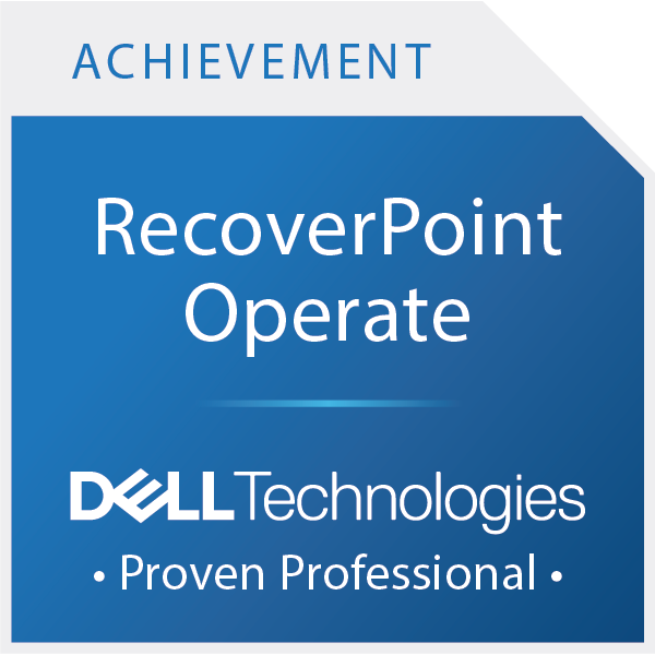 Dell RecoverPoint Operate Achievement - Credly