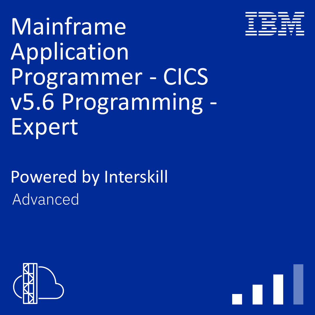Interskill - Mainframe Application Programmer - CICS v5.6 Programming - Expert - Credly