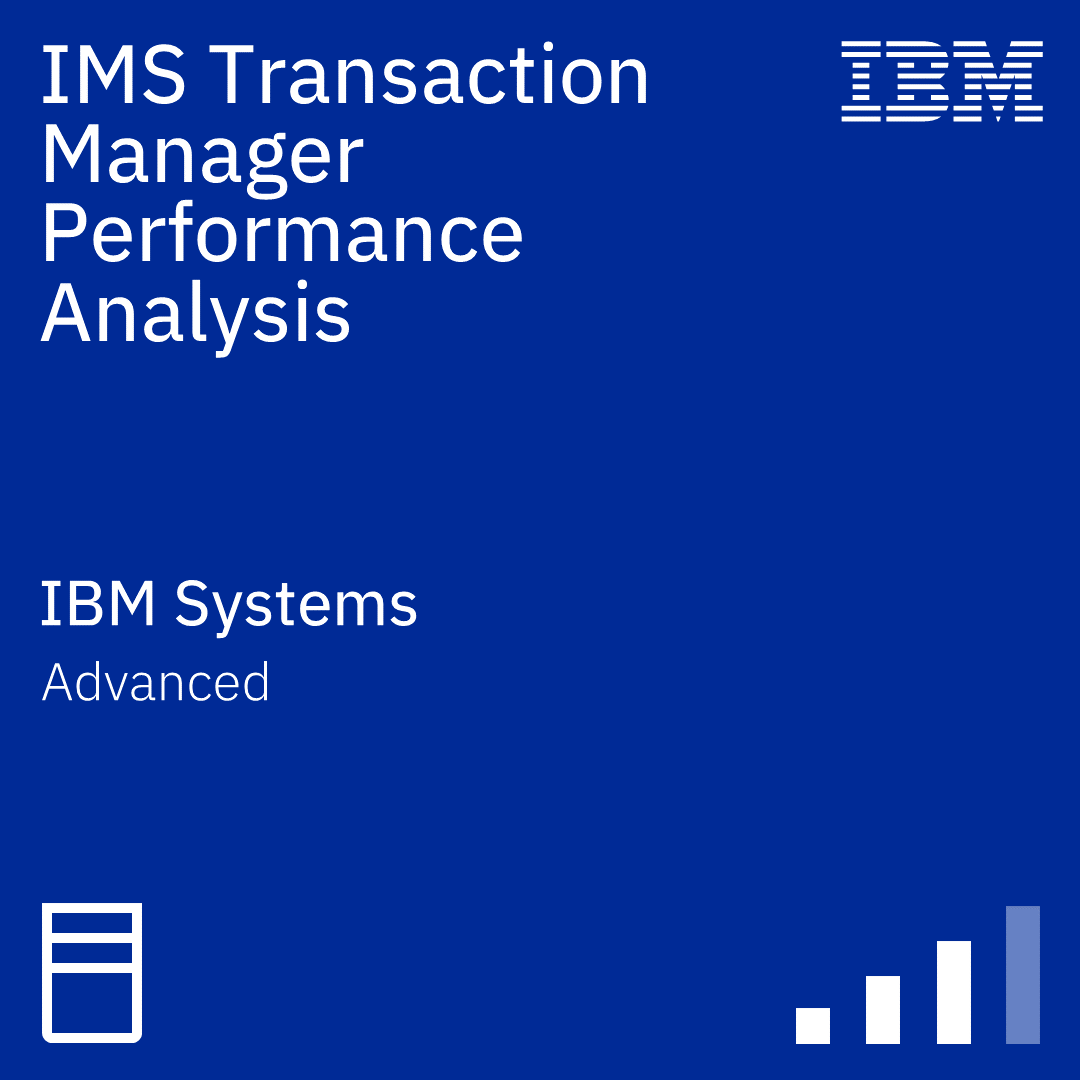IMS Transaction Manager Performance Analysis - Credly