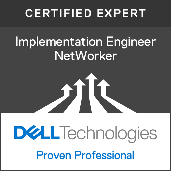 Expert - Implementation Engineer, NetWorker Version 7.0 - Credly
