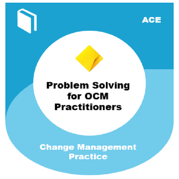 Problem Solving for OCM Practitioners Learning Achievement - Credly
