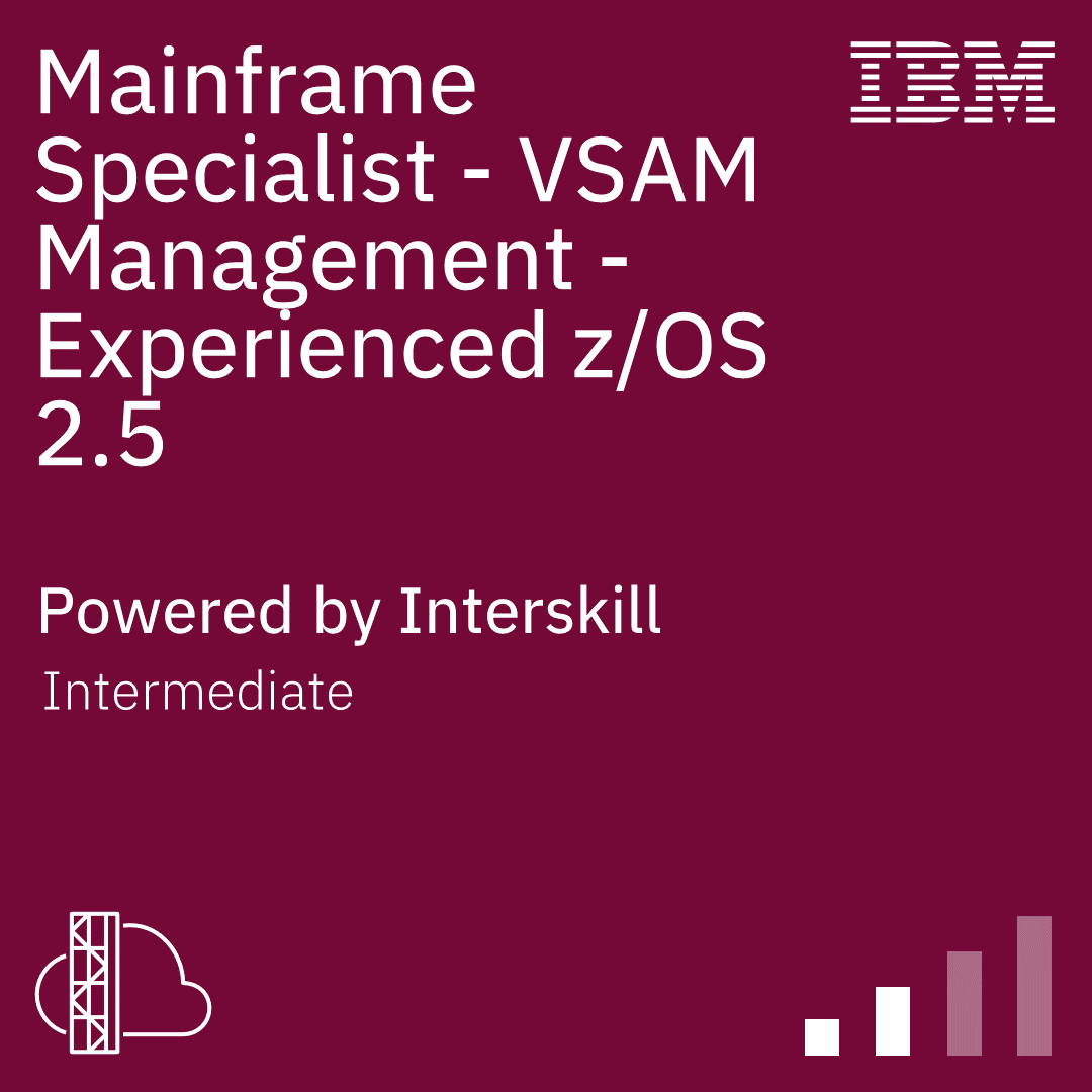 Interskill - Mainframe Specialist - VSAM Management - Experienced z/OS ...