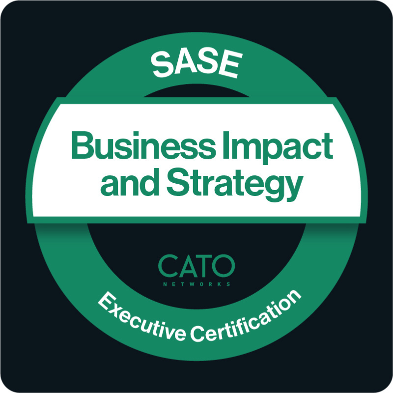 SASE Business Impact and Strategy - Credly
