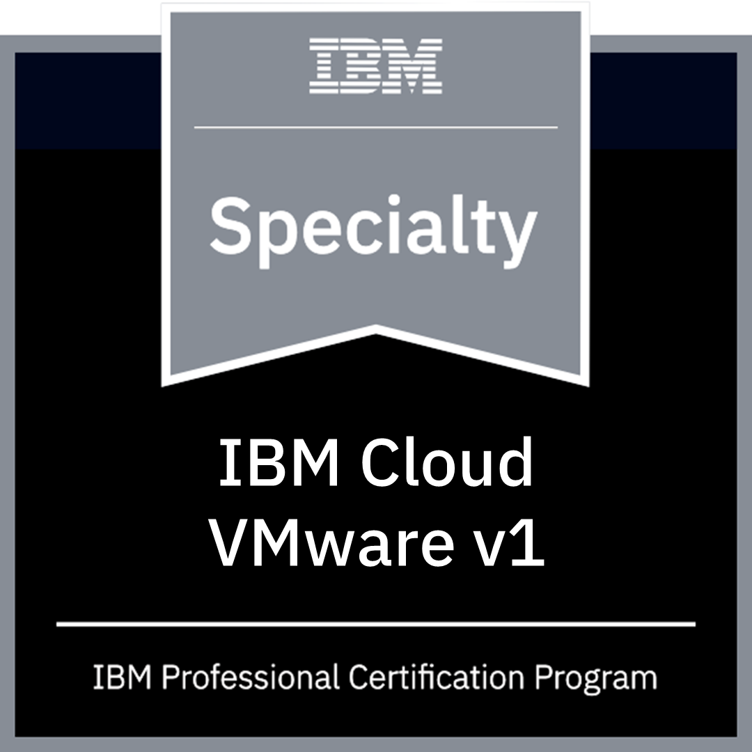IBM Cloud for VMware v1 Specialty - Credly