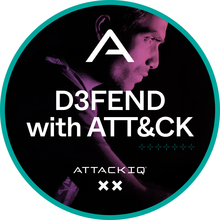 D3FEND with ATT&CK - Credly