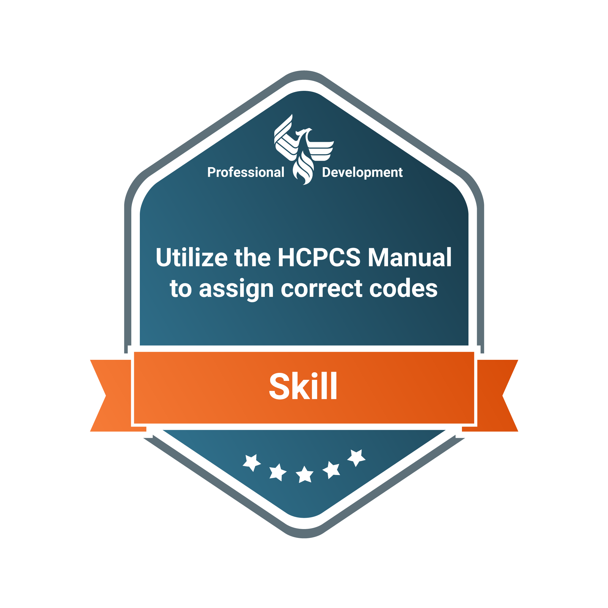 Utilize the HCPCS Manual to assign correct codes - Credly
