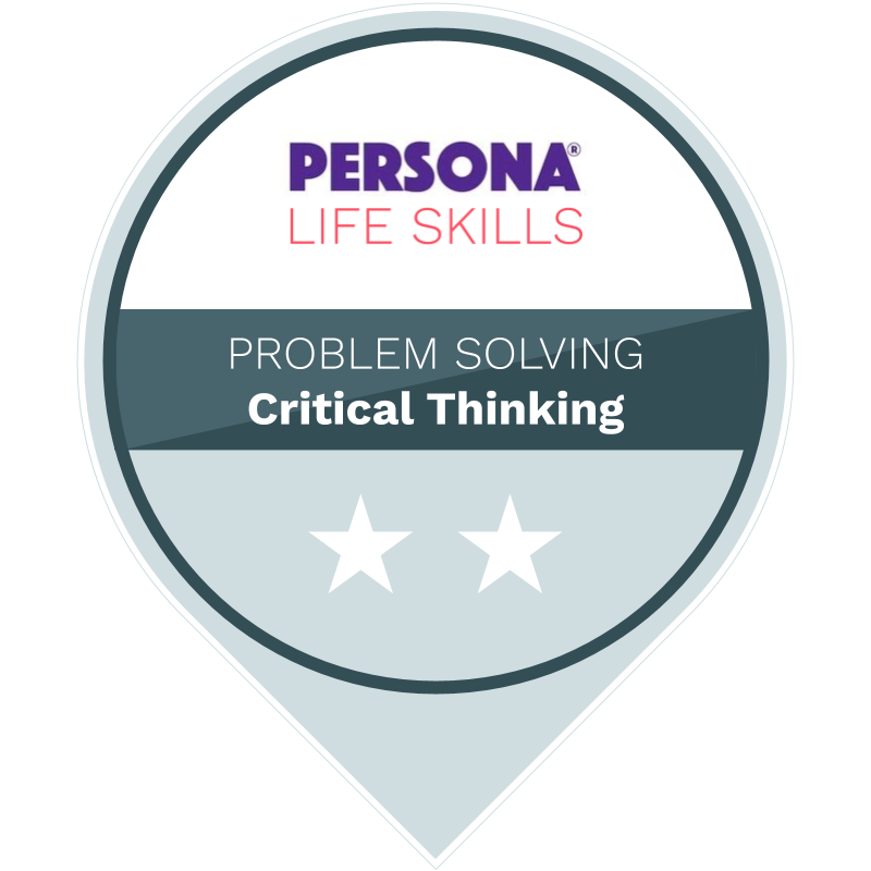 Persona Life Skills: Life Skill 15 – Critical Thinking: Apply Level ...