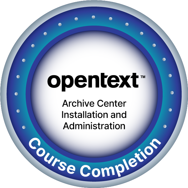 OpenText Course Completion - Archive Center Installation and ...