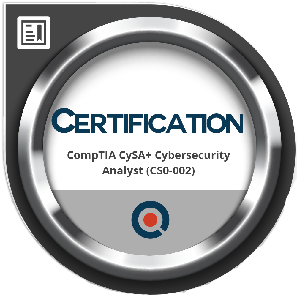 CompTIA CySA+ Cybersecurity Analyst (CS0-002) - Credly