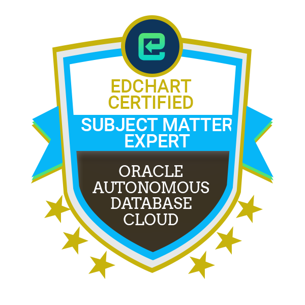 Edchart Certified Oracle Autonomous Database Cloud Subject Matter ...