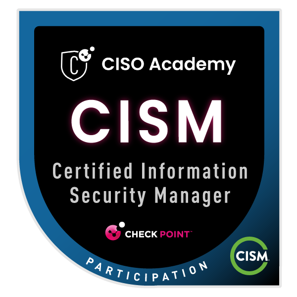 Certified Information Security Manager Course Completion Badge - Credly