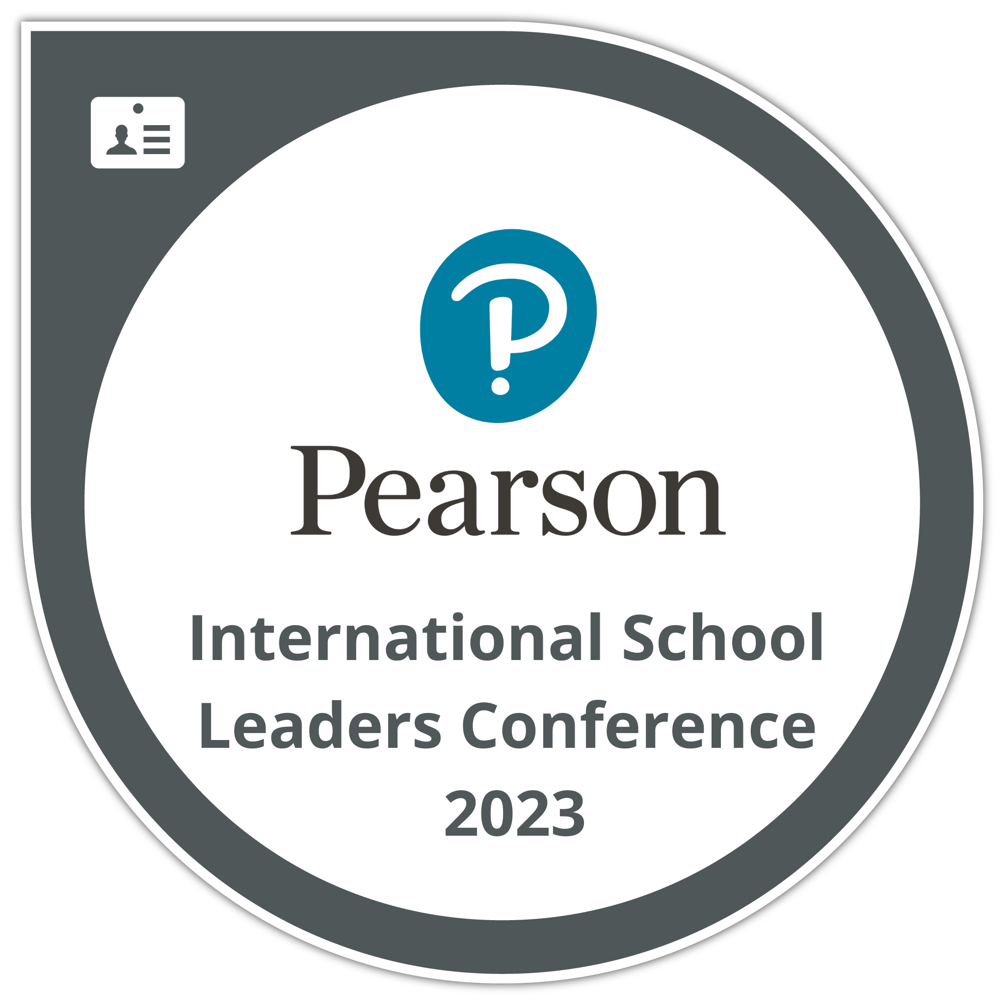 2023 Pearson International School Leaders Conference Delegate - Credly