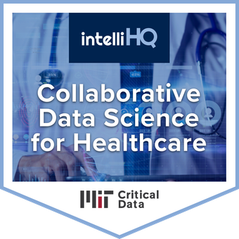 IntelliHQ Collaborative Data Science for Healthcare - Credly