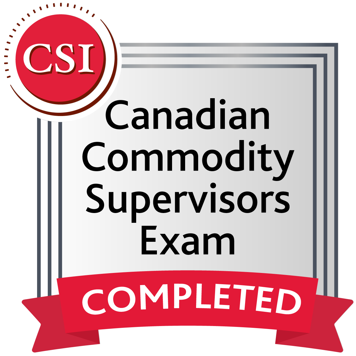 Canadian Commodity Supervisors Exam (CCSE) - Credly