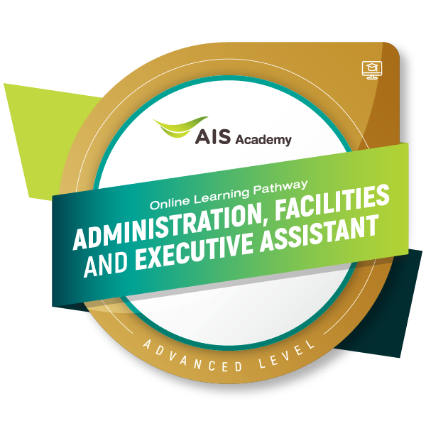 Online Learning Pathway - Administration, Facilities and Executive Assistant - Advanced Level ...