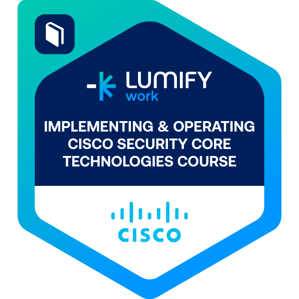 Implementing and Operating Cisco Security Core Technologies (SCOR) Course Completion Badge - Credly