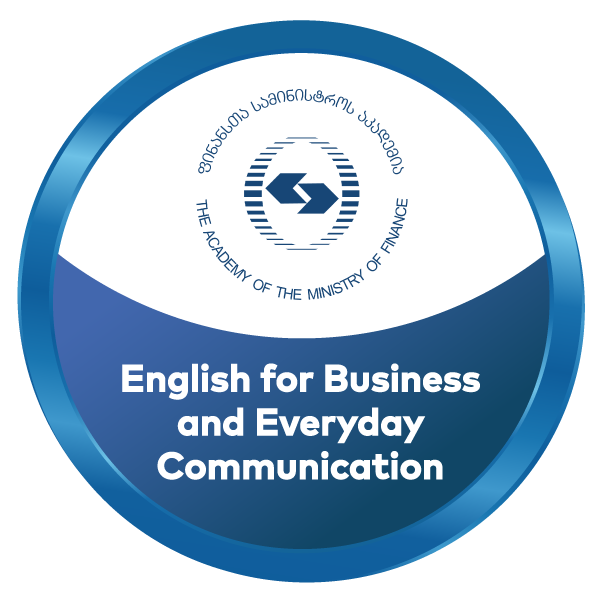 ინგლისური საქმიანი და ყოველდღიური კომუნიკაციისთვის • English for Business and Everyday ...