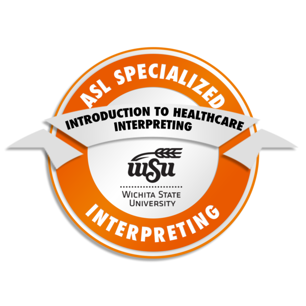 ASL Specialized Interpreting: Introduction to Healthcare Interpreting ...