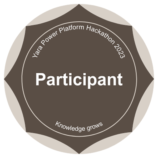 Yara Power Platform Hackathon 2023 - Participant - Credly
