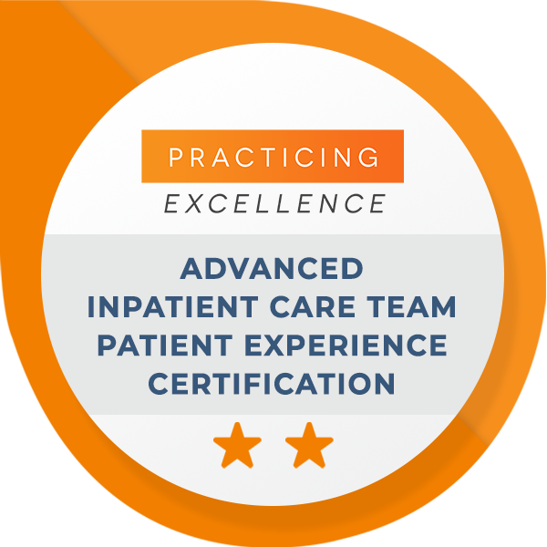 Advanced Inpatient Care Team Patient Experience Certification - Credly