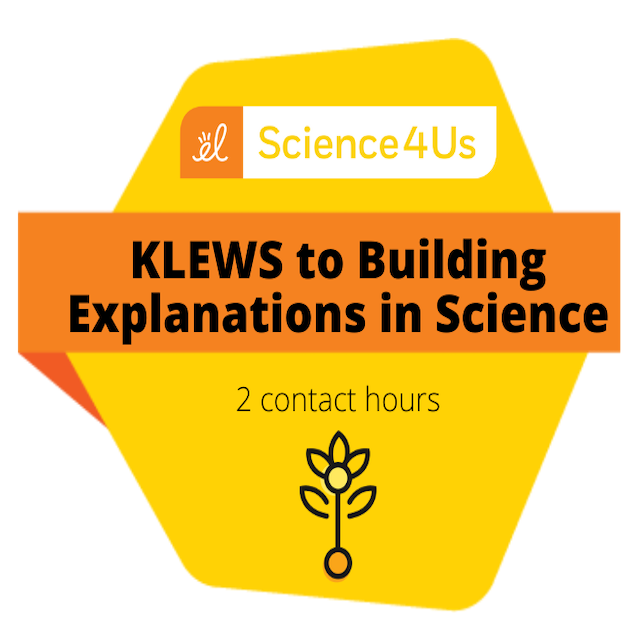 KLEWS to Building Explanations in Science (2 Hours) - Credly