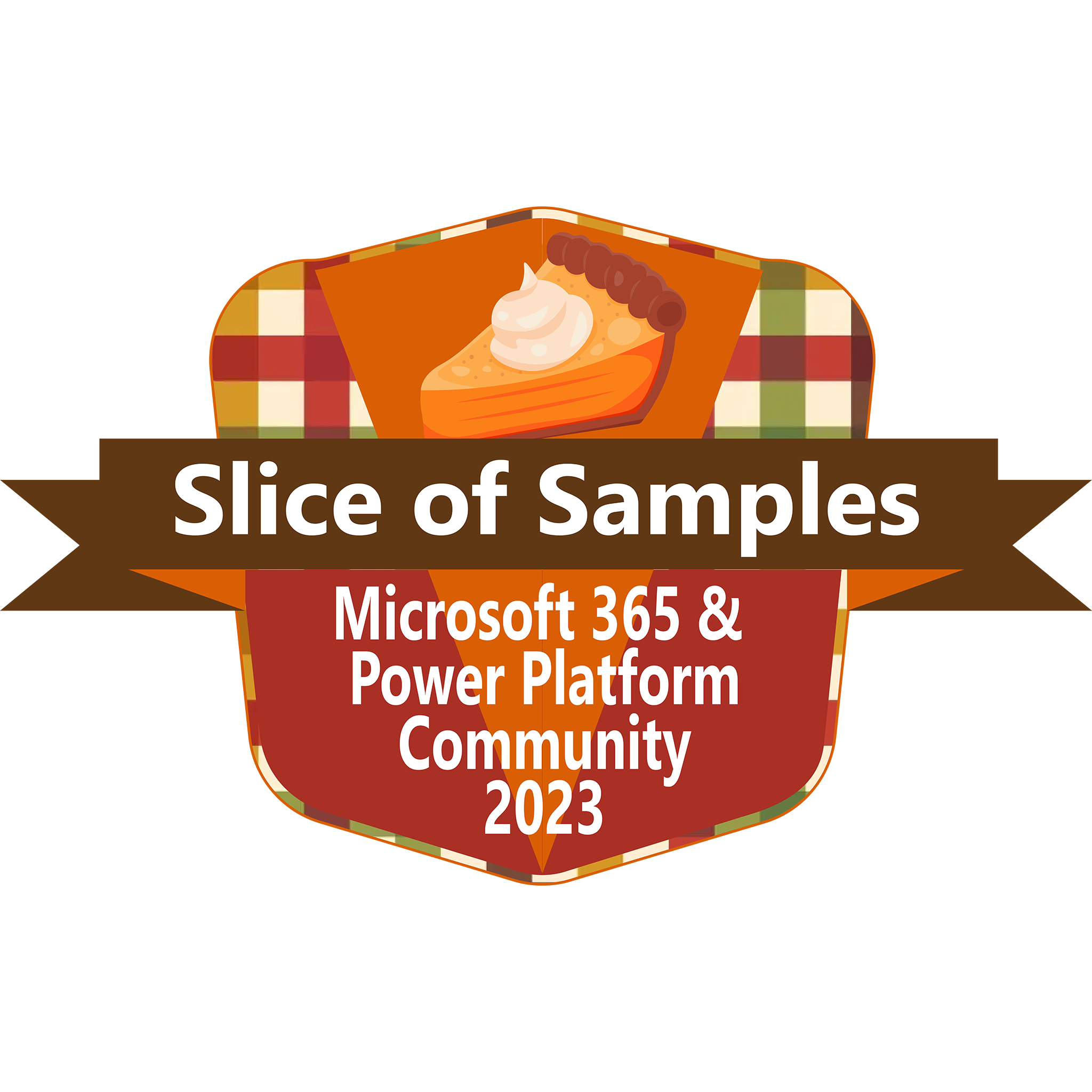 Slice of Samples Contributor 2023 - Microsoft 365 & Power Platform Community - Credly