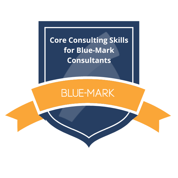 Core Consulting Skills for Blue-Mark Consultants - Credly
