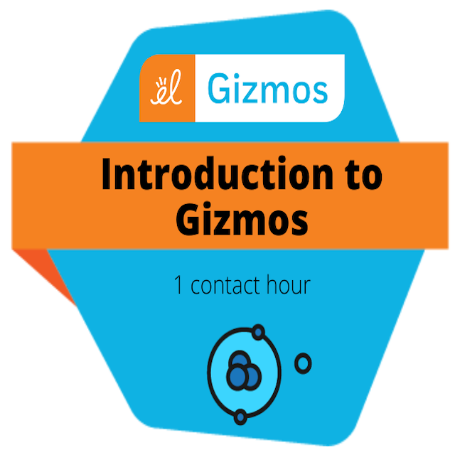 Introduction to Gizmos (1 Hour) - Credly