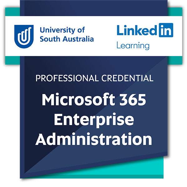 Professional Credential: Microsoft 365 Enterprise Administration - Credly