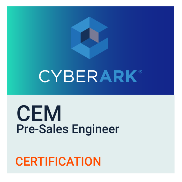 CyberArk Cloud Entitlements Manager (CEM) Certified Pre-Sales Engineer ...