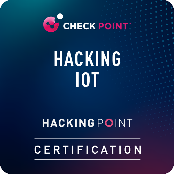 Hacking IoT Course Completion Badge - Credly