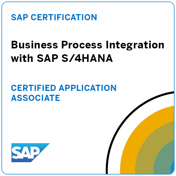 SAP Certified Application Associate - Business Process Integration with SAP S/4HANA - Credly