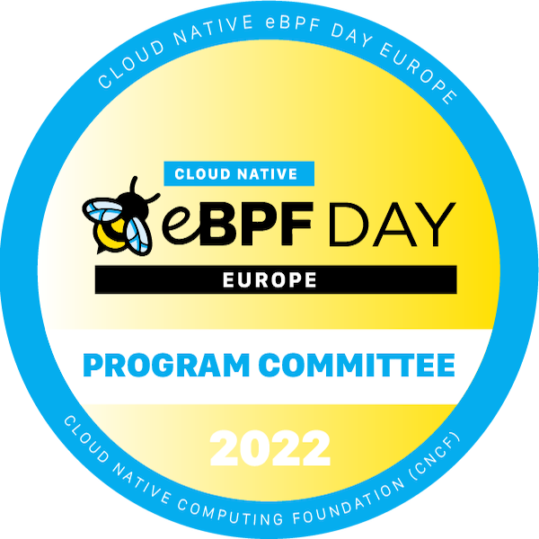 Cloud Native eBPF Day Europe Program Committee Member Badge 2022 - Credly