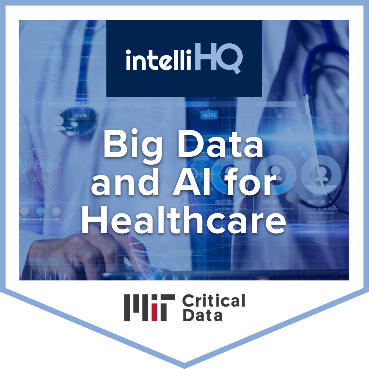 IntelliHQ Big Data and AI for Healthcare - Credly
