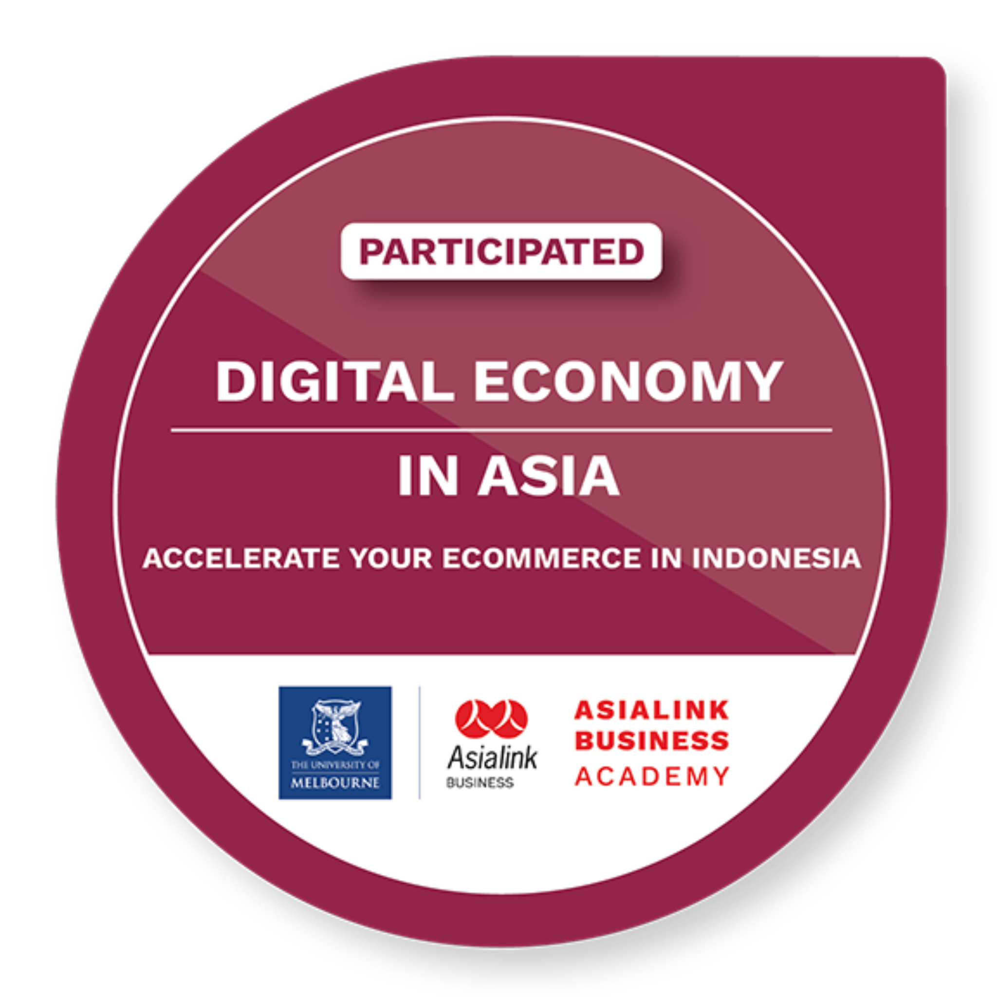 Asialink Business Academy: Accelerate your eCommerce in Indonesia (Participated) - Credly