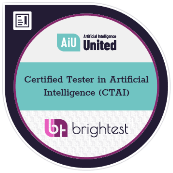 AiU - Certified Tester in Artificial Intelligence (CTAI) - Credly