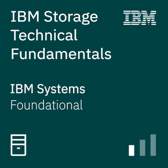 IBM Storage Technical Fundamentals - Credly