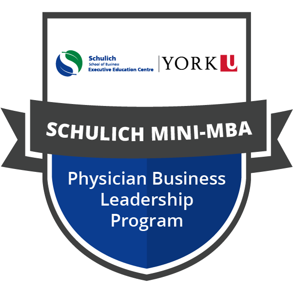 Schulich Mini-MBA: Physician Business Leadership Program - Credly