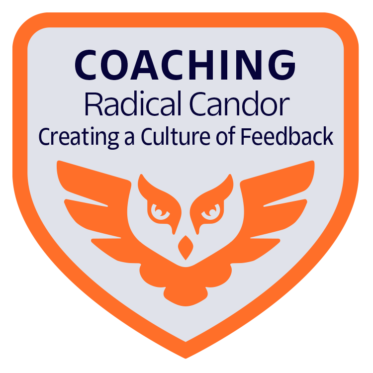 Radical Candor: Creating a Culture of Feedback - Credly