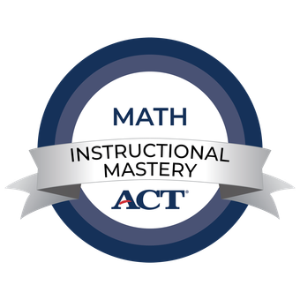ACT Instructional Mastery: Math - Credly