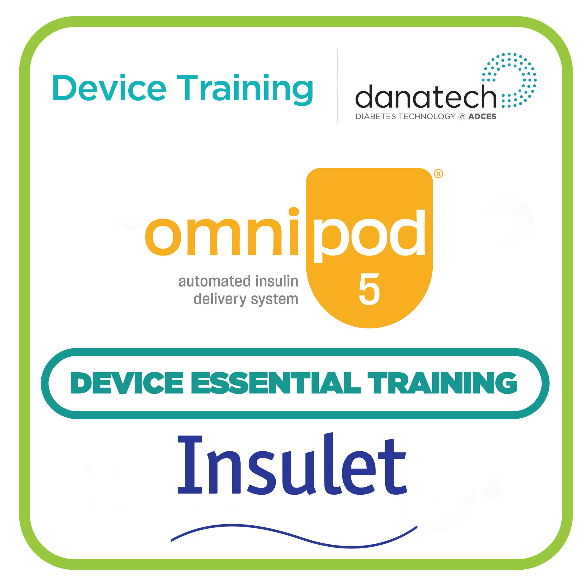 Danatech Device Training: Omnipod 5 Automated Insulin Delivery System - Credly