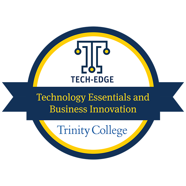 Tech-Edge: Technology Essentials and Business Innovation - Credly