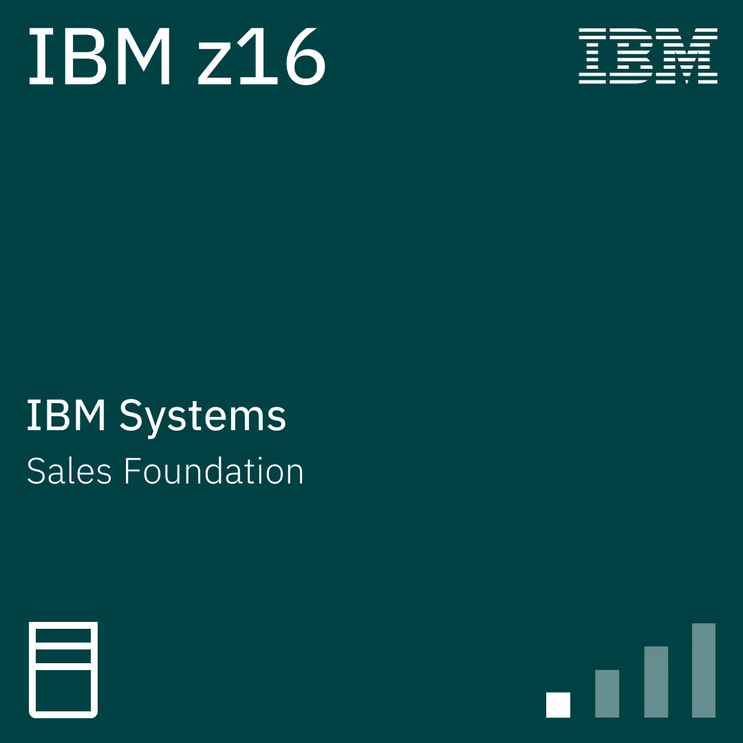 IBM z16 Sales Foundation - Credly