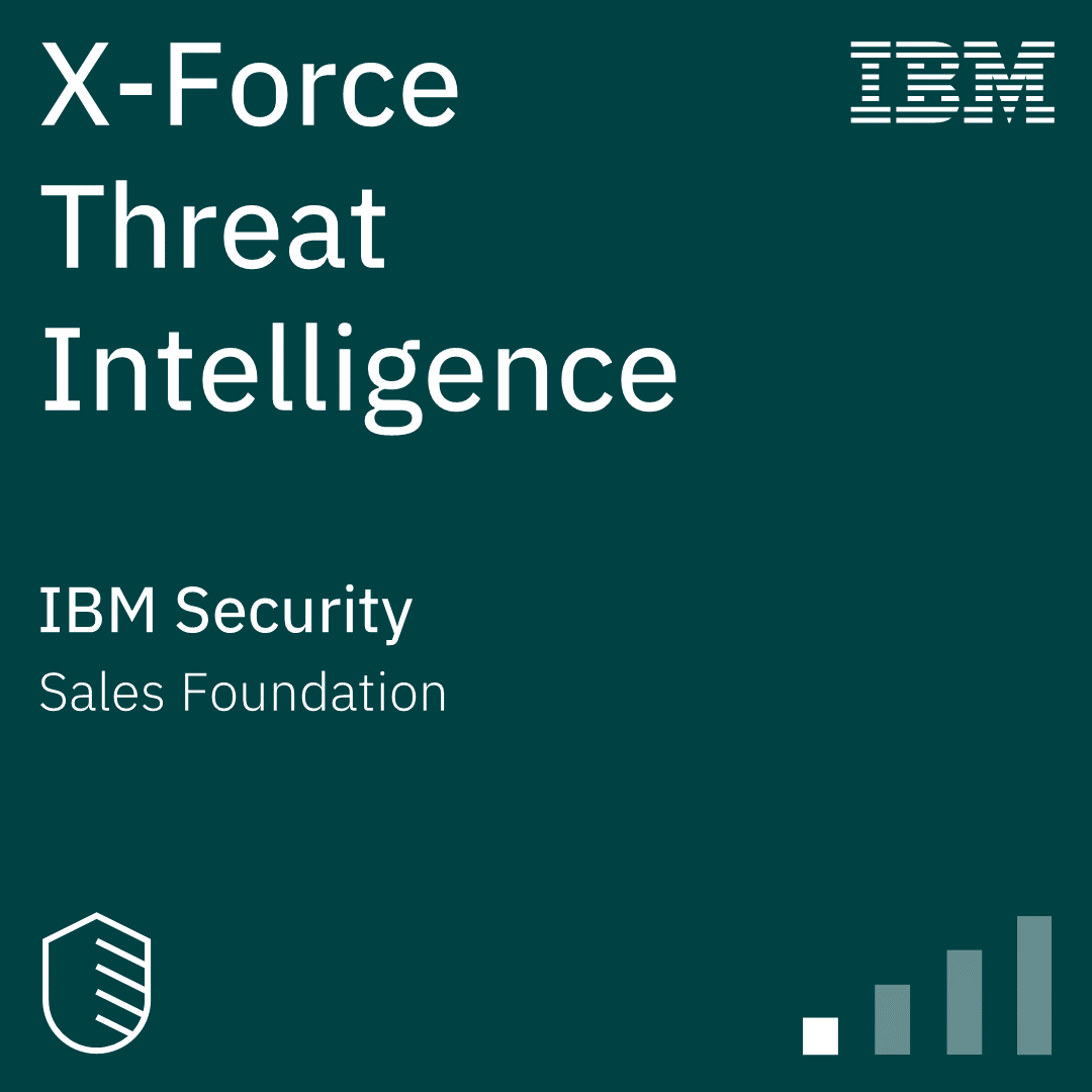 X-Force Threat Intelligence Sales Foundation - Credly