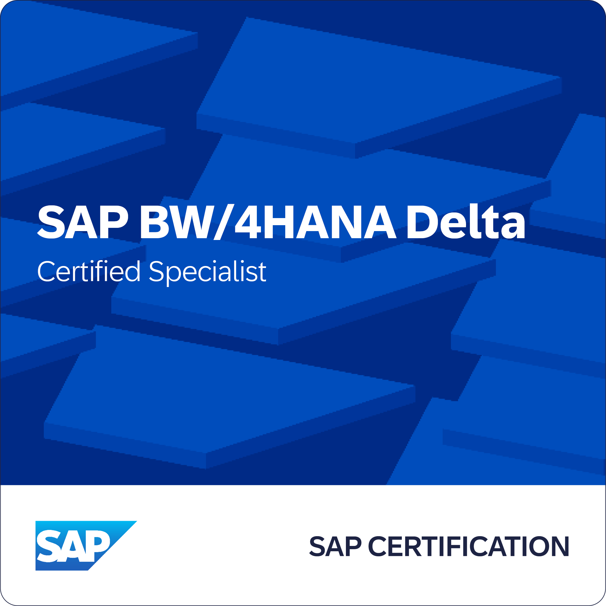 SAP Certified Specialist - SAP BW/4HANA Delta - Credly