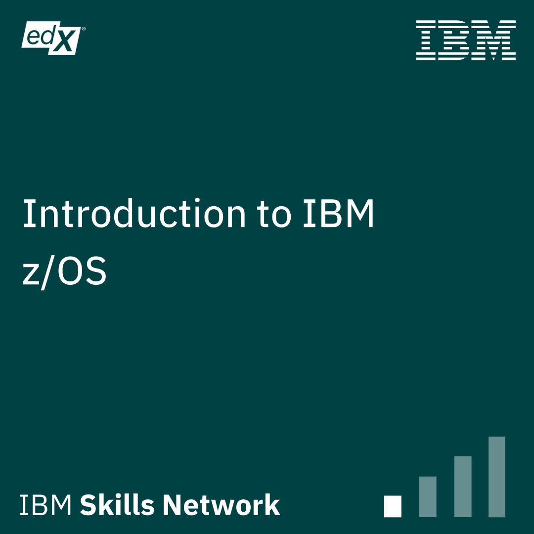 Introduction to IBM z/OS - Credly